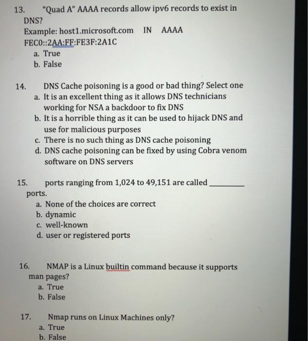 Solved 13. "Quad A" AAAA records allow ipv6 records to exist | Chegg.com