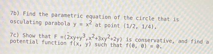 Solved 7b) Find the parametric equation of the circle that | Chegg.com