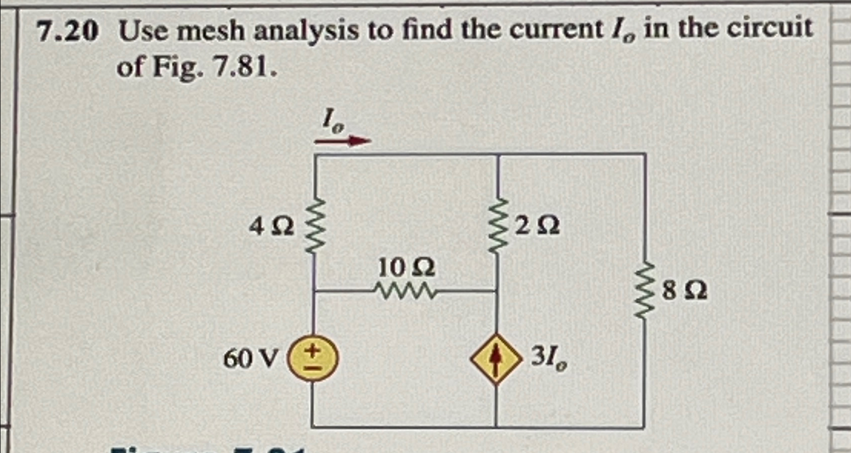 Solved 7.20 ﻿Use mesh analysis to find the current Io ﻿in | Chegg.com