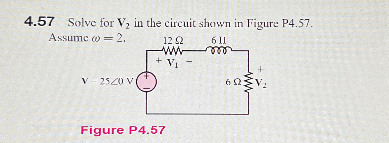 Solved 4.57 ﻿Solve for V2 ﻿in the circuit shown in Figure | Chegg.com