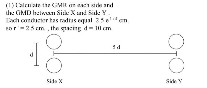 Solved (1) Calculate the GMR on each side and the GMD | Chegg.com