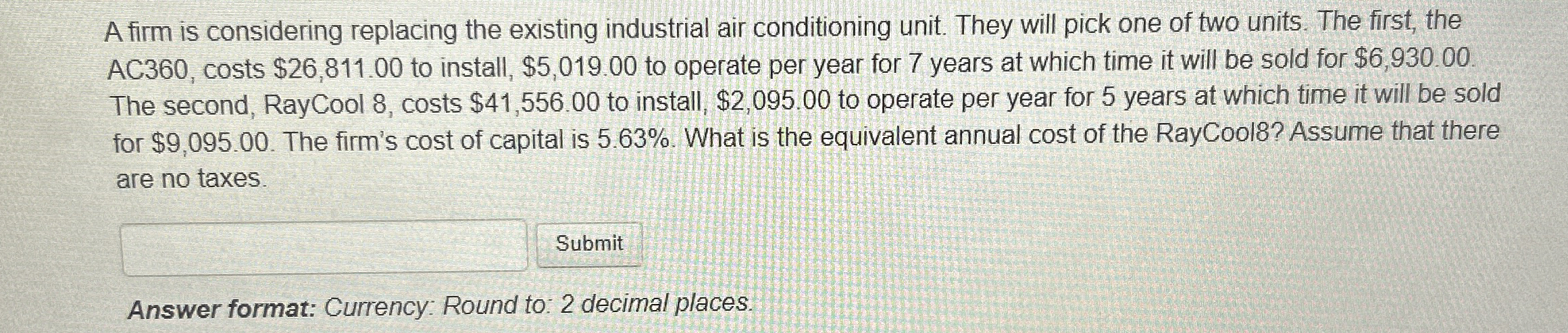 Solved A firm is considering replacing the existing | Chegg.com