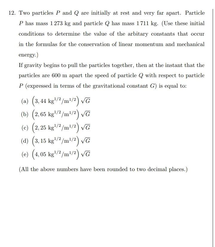 Solved 7. Two particles P and Q that are moving along a | Chegg.com