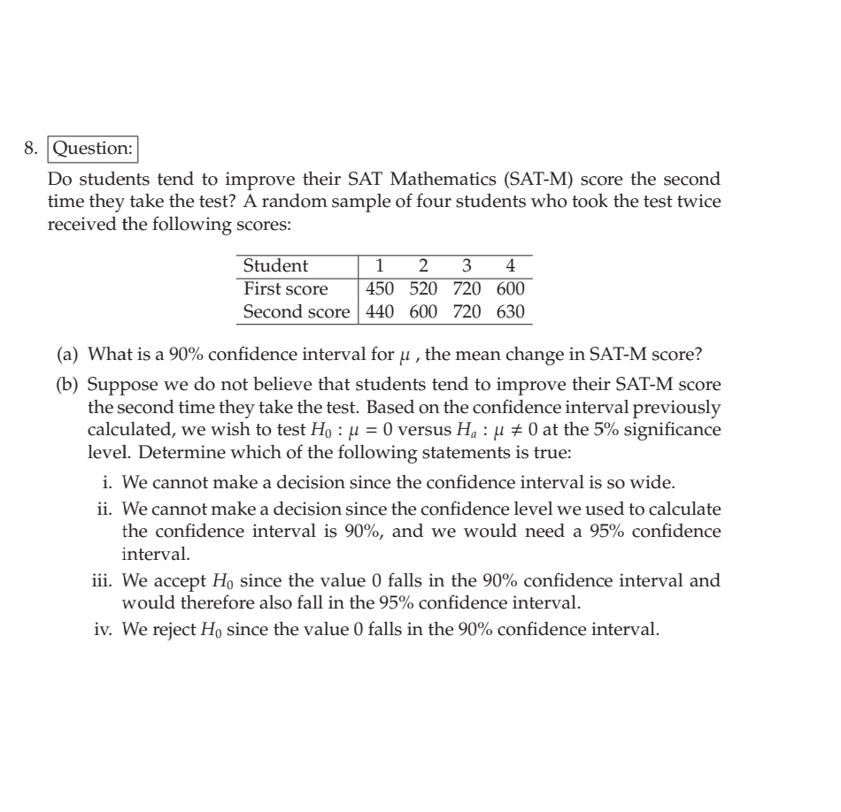 Solved 8. Question: Do students tend to improve their SAT | Chegg.com