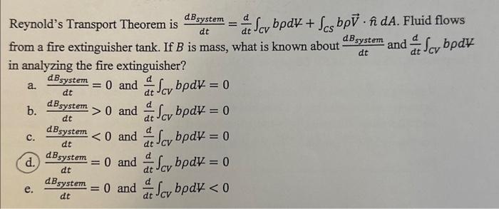 Solved Reynold's Transport Theorem is | Chegg.com