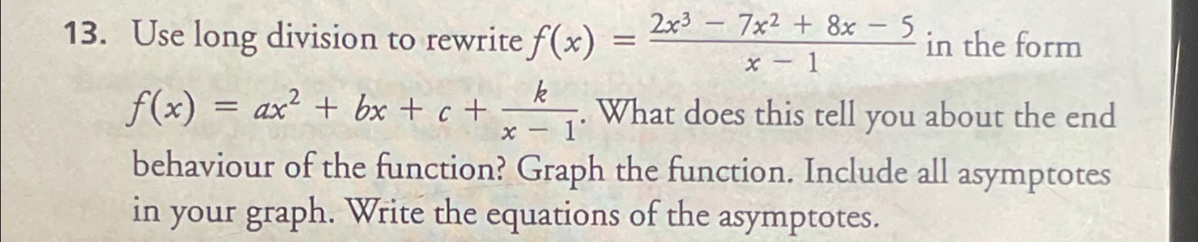 Solved Use long division to rewrite f(x)=2x3-7x2+8x-5x-1 ﻿in | Chegg.com