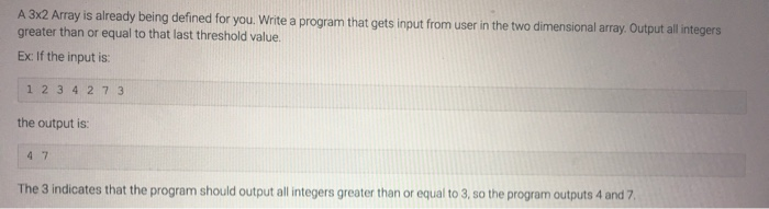 Solved A 3x2 Array is already being defined for you. Write a | Chegg.com