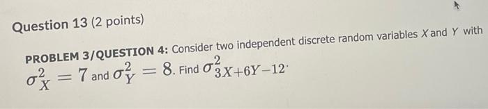 Solved Question 13 (2 points) PROBLEM 3/QUESTION 2 of - 4: | Chegg.com