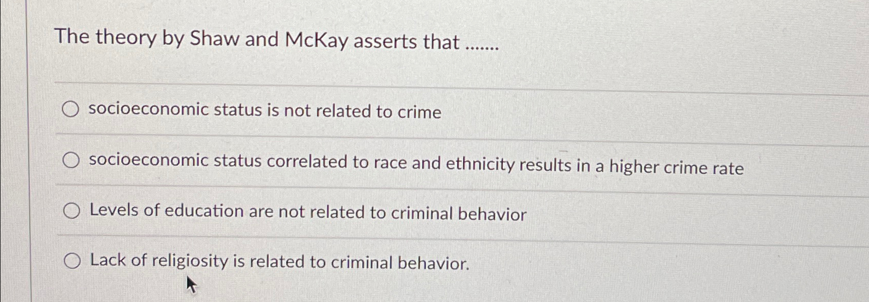 Solved The theory by Shaw and McKay asserts that | Chegg.com