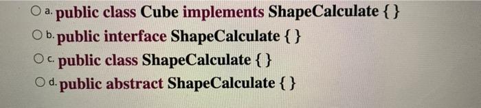 Solved Given class diagram below, the correct java code that | Chegg.com