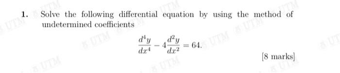 Solved 1. Solve the following differential equation by using | Chegg.com