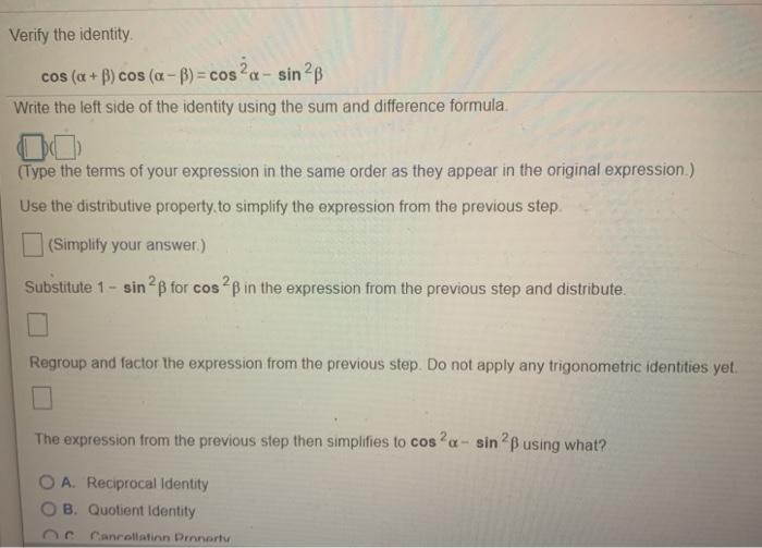 Solved Verify the identity cos (a + b) cos(x - 1) = cos 2a - | Chegg.com
