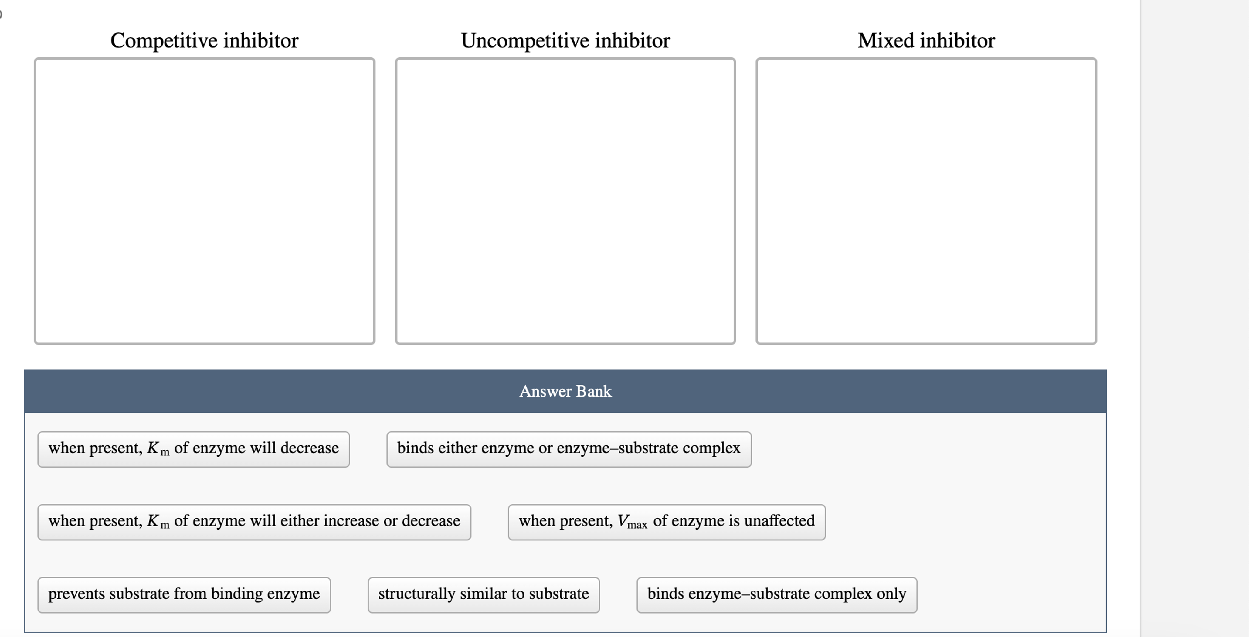 Solved Answer Bankwhen present, Km ﻿of enzyme will | Chegg.com