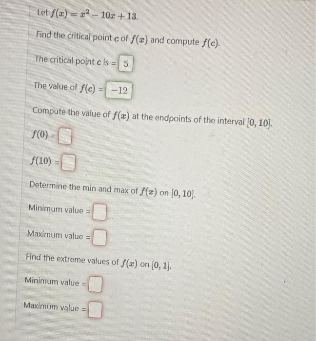 Solved Let f(x)=x2−10x+13 Find the critical point c of f(x) | Chegg.com