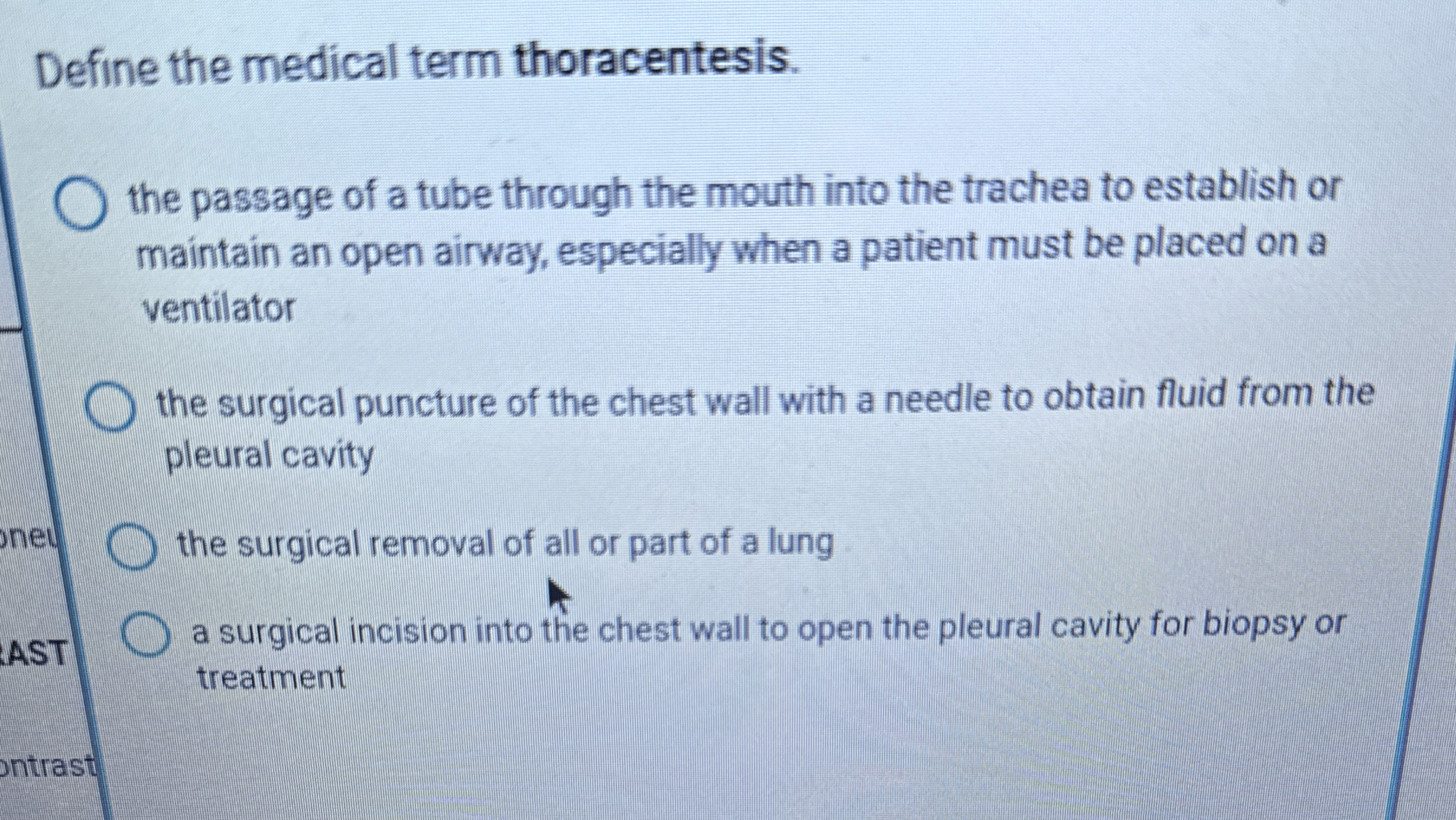 Solved Define the medical term thoracentesis.the passage of | Chegg.com