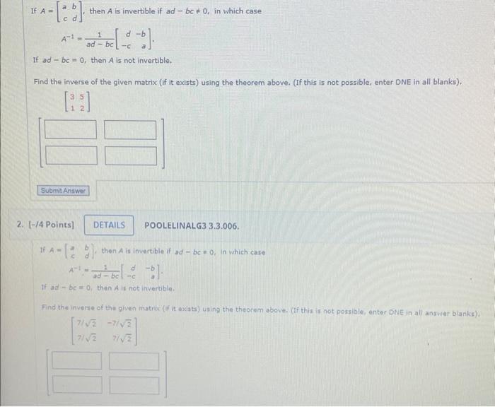 Solved If A=[acbd], then A is invertible if ad−bc =0, in | Chegg.com