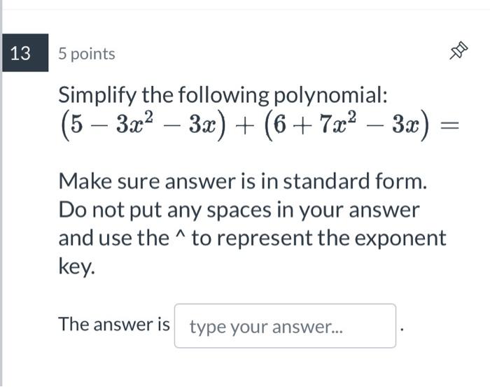 Solved Simplify the following polynomial: | Chegg.com