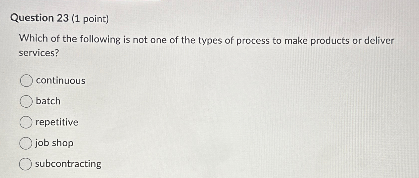 Solved Question 23 (1 ﻿point)Which of the following is not | Chegg.com