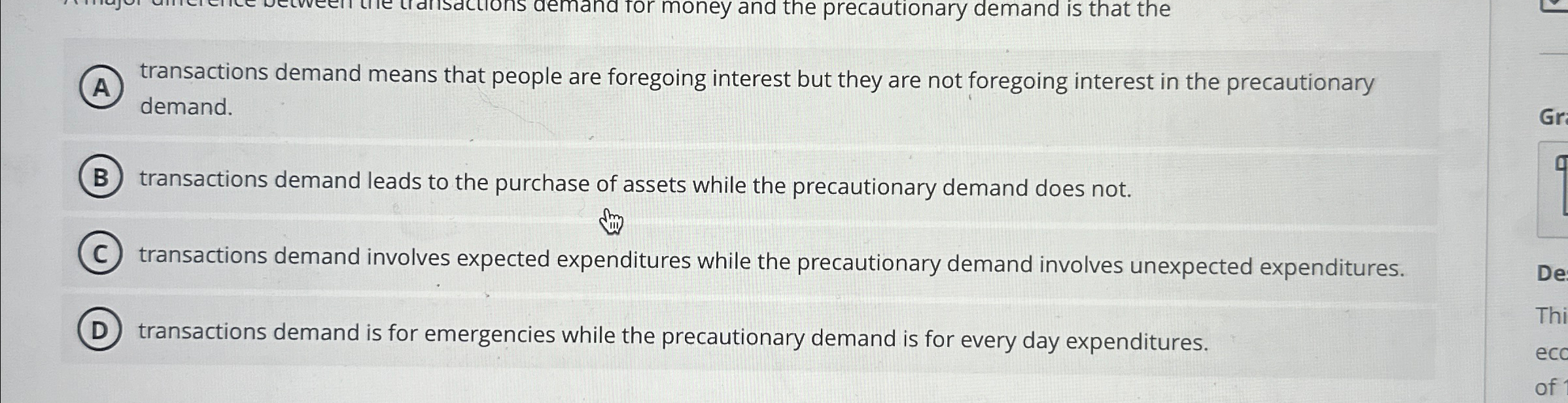 Solved transactions demand means that people are foregoing | Chegg.com