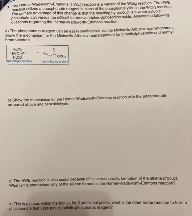 Solved The Horner-Wadsworth-Emmons (HWE) reaction is a | Chegg.com