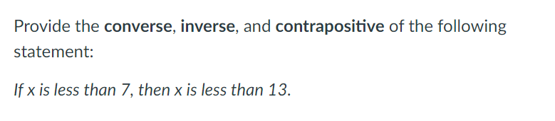 Solved Provide the converse, inverse, and contrapositive of | Chegg.com