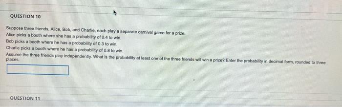 Solved Suppose three friends. Alice, Bob, and Charlie, each | Chegg.com