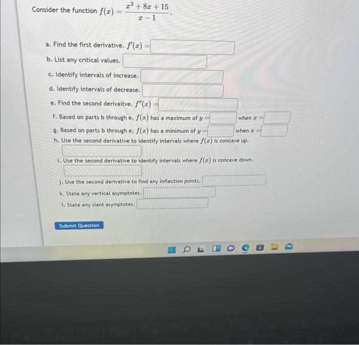 Solved sider the function f(x)=x−1x2+8x+15. a. Find the | Chegg.com