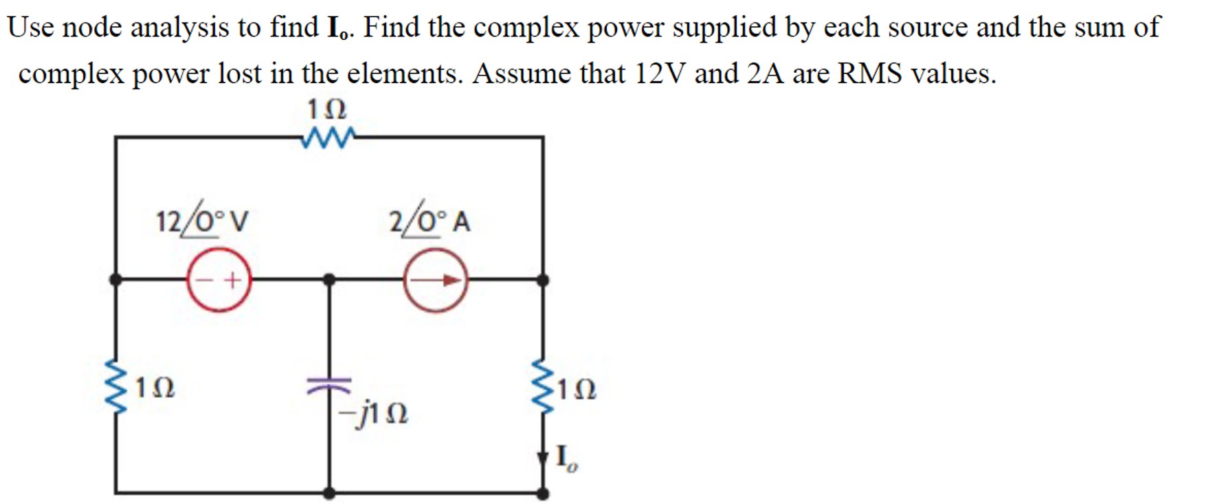 Solved Use node analysis to find I0. ﻿Find the complex power | Chegg.com