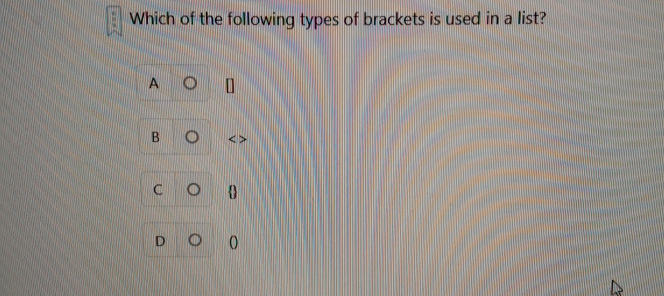 Solved Which of the following types of brackets is used in a | Chegg.com