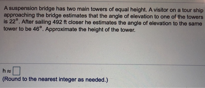 Solved A suspension bridge has two main towers of equal | Chegg.com