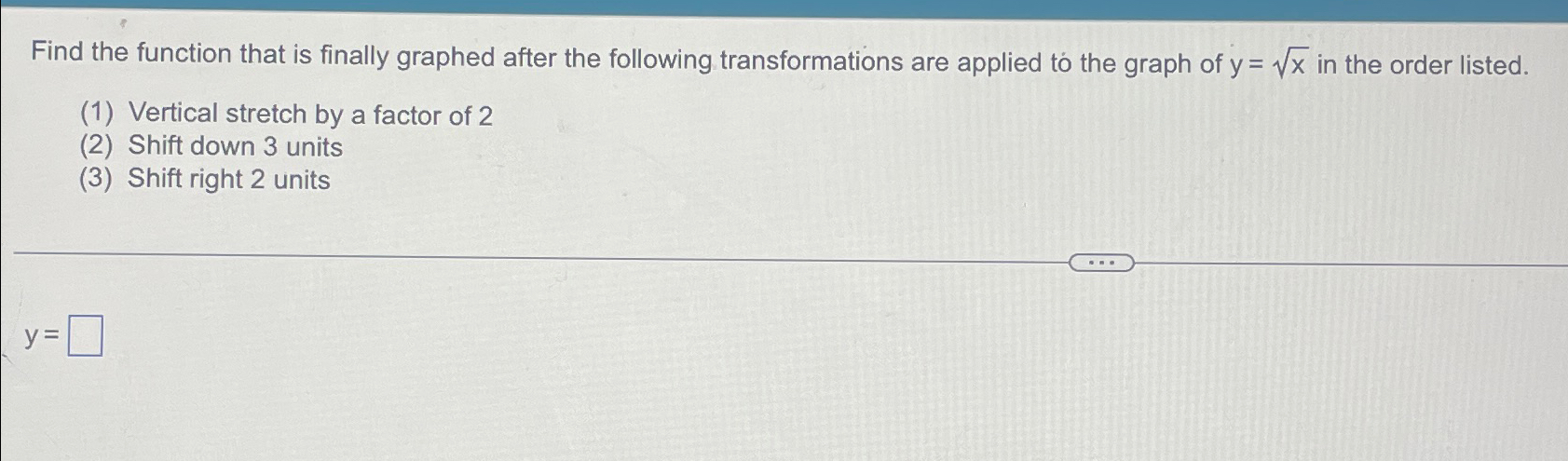 Solved Find the function that is finally graphed after the | Chegg.com
