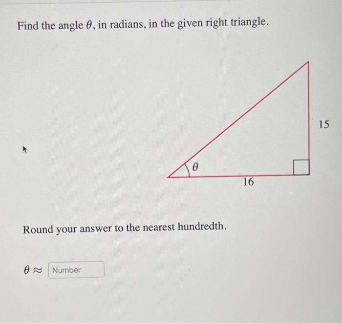 Solved Find the angle θ, in radians, in the given right | Chegg.com