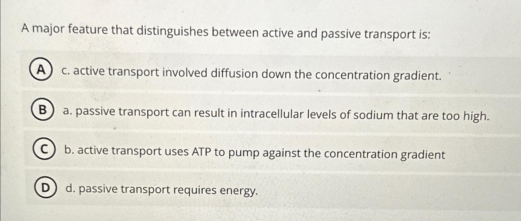 Solved A major feature that distinguishes between active and | Chegg.com