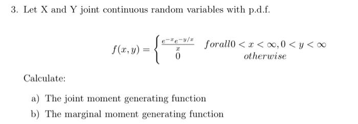 Solved 3. Let X and Y joint continuous random variables with | Chegg.com