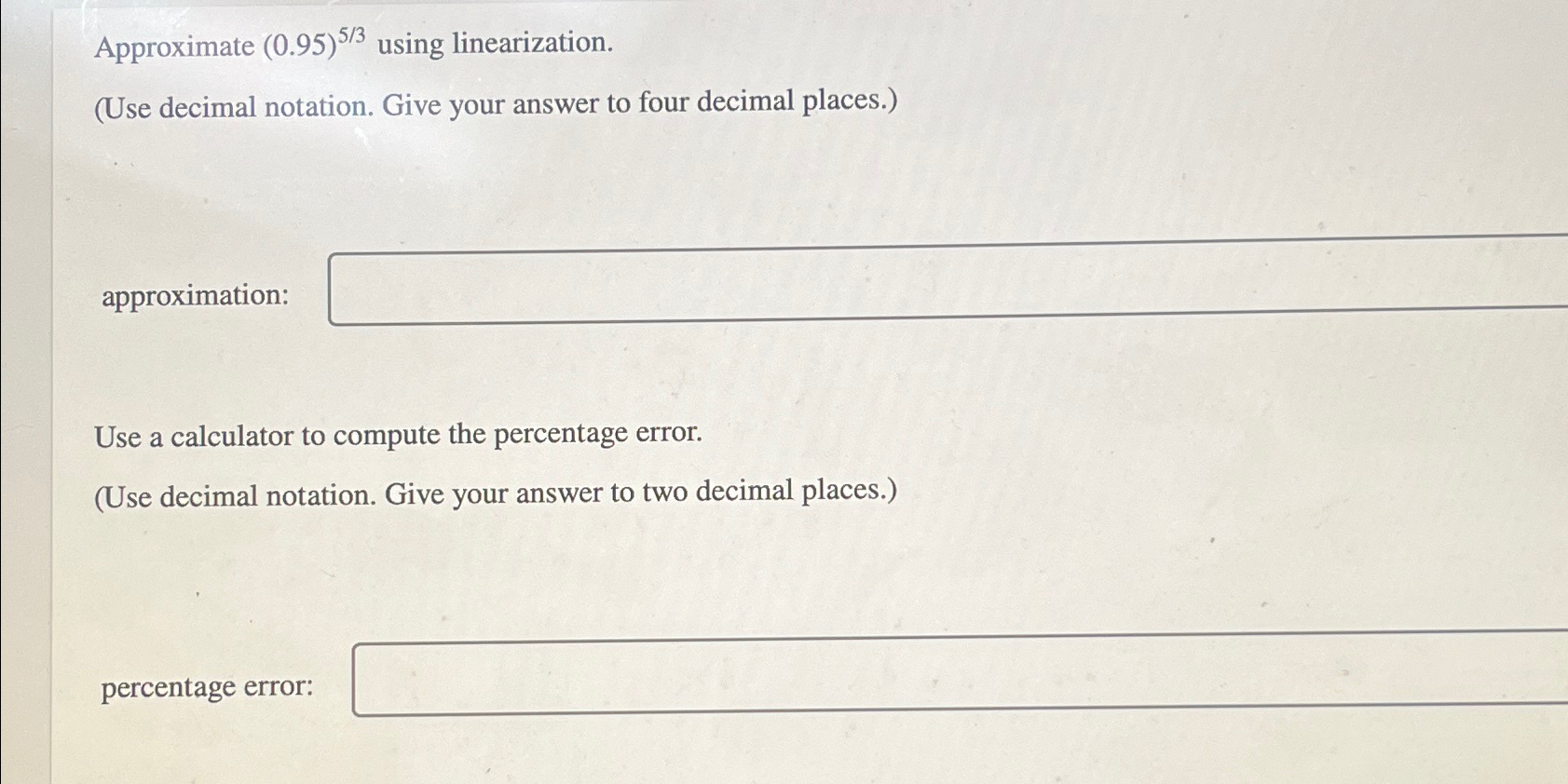 Solved Approximate (0.95)53 ﻿using linearization.(Use | Chegg.com