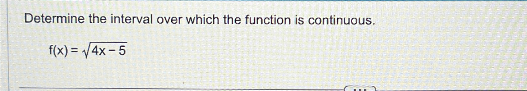 Solved Determine the interval over which the function is | Chegg.com