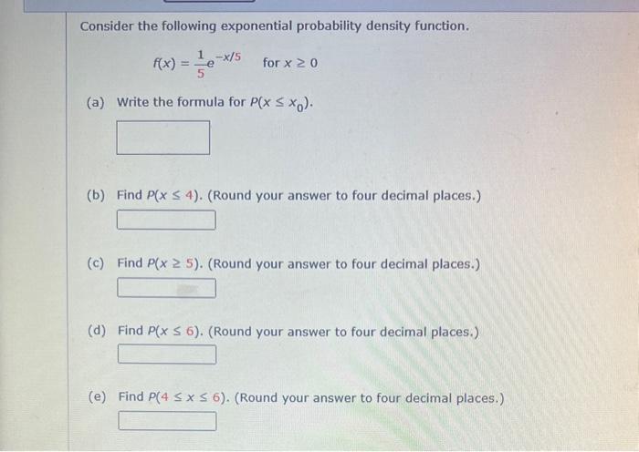 Solved Consider the following exponential probability | Chegg.com
