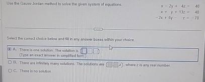 Solved Use the Causs-Jordan method to solve the given system | Chegg.com