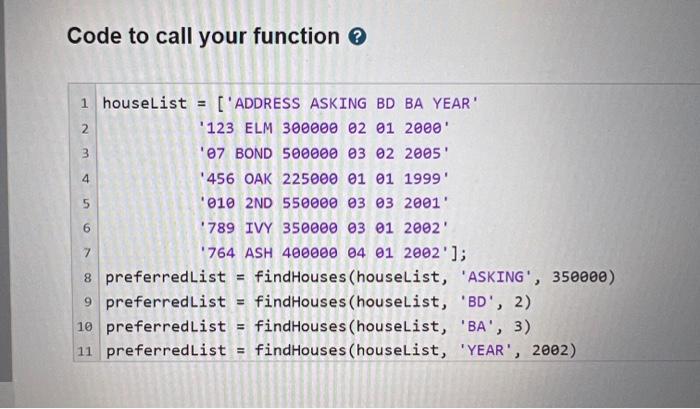 Solved Function: findHouses Input: - (char) Mx25 Array of | Chegg.com