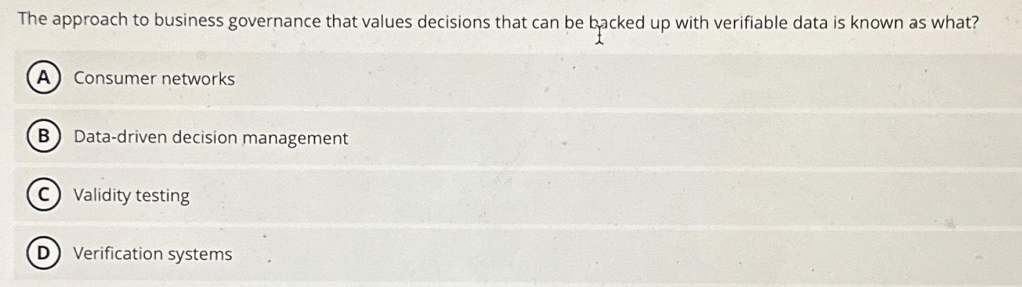 Solved The approach to business governance that values | Chegg.com