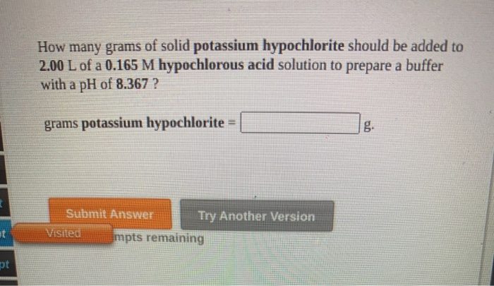 Solved How many grams of solid potassium hypochlorite should | Chegg.com
