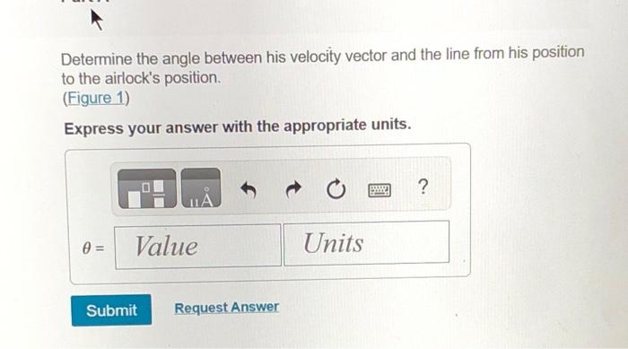 Solved Determine the angle between his velocity vector and | Chegg.com