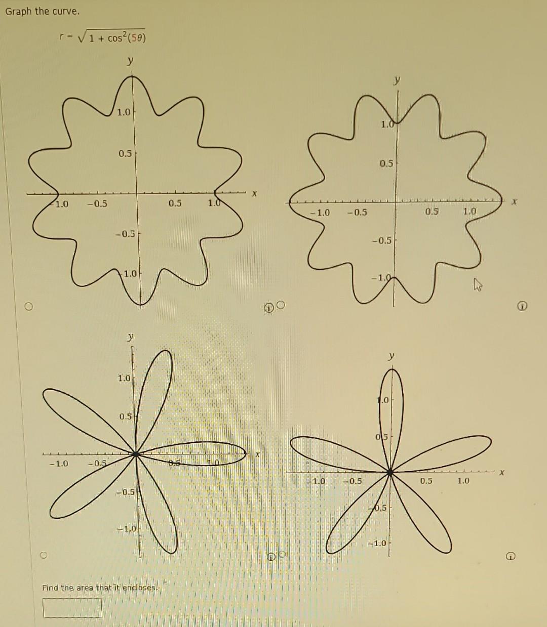 Solved Graph the curve. r=1+cos2(5θ) | Chegg.com