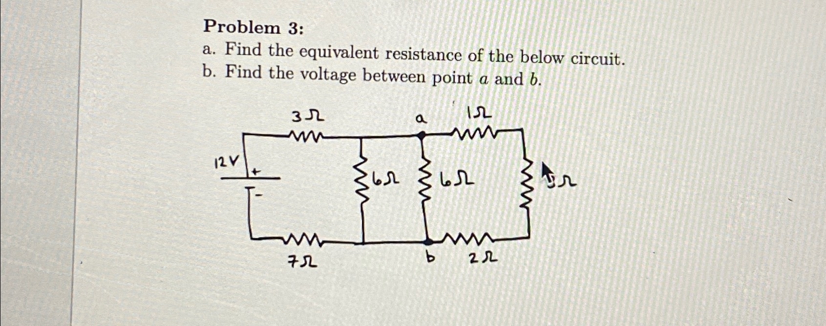 Problem 3:a. ﻿Find the equivalent resistance of the | Chegg.com