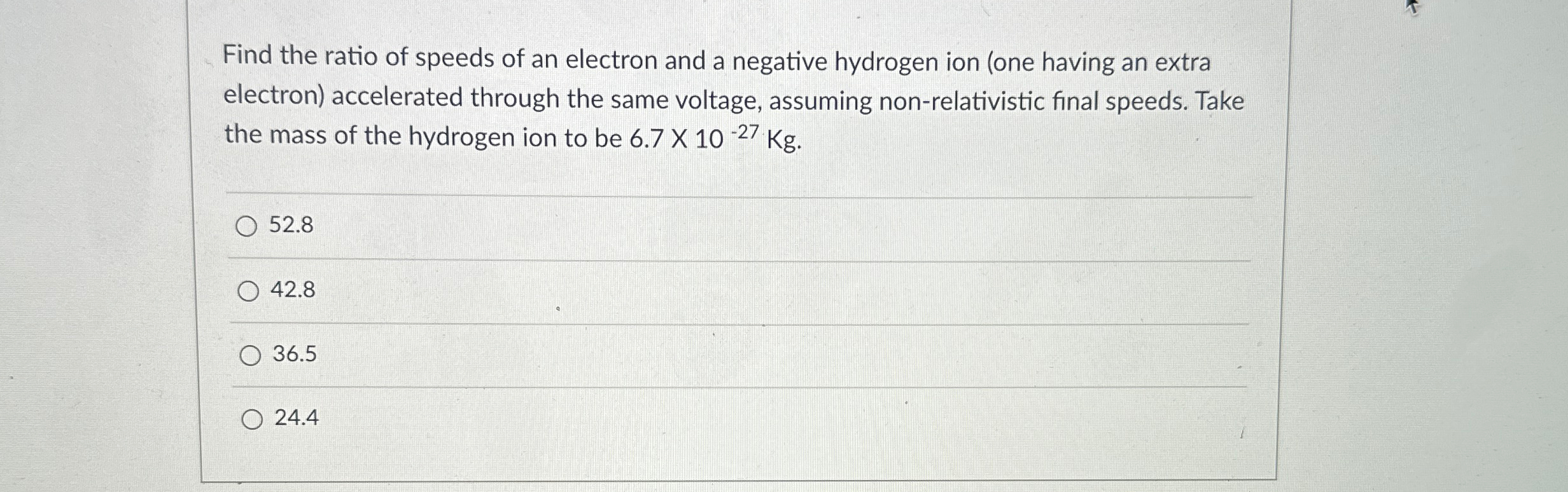 Solved Find the ratio of speeds of an electron and a | Chegg.com