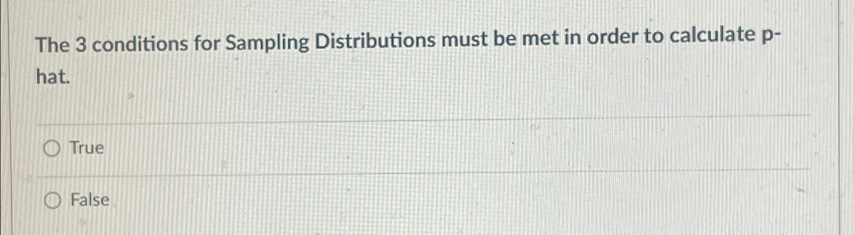 Solved The 3 ﻿conditions for Sampling Distributions must be | Chegg.com