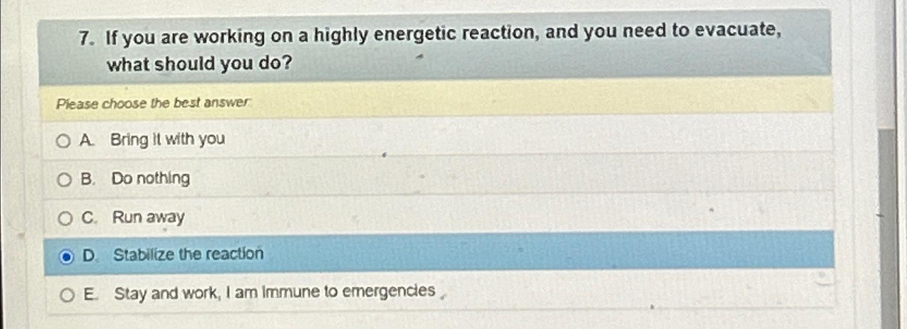 Solved If you are working on a highly energetic reaction, | Chegg.com