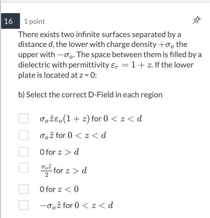Solved 1 point There exists two infinite surfaces separated | Chegg.com
