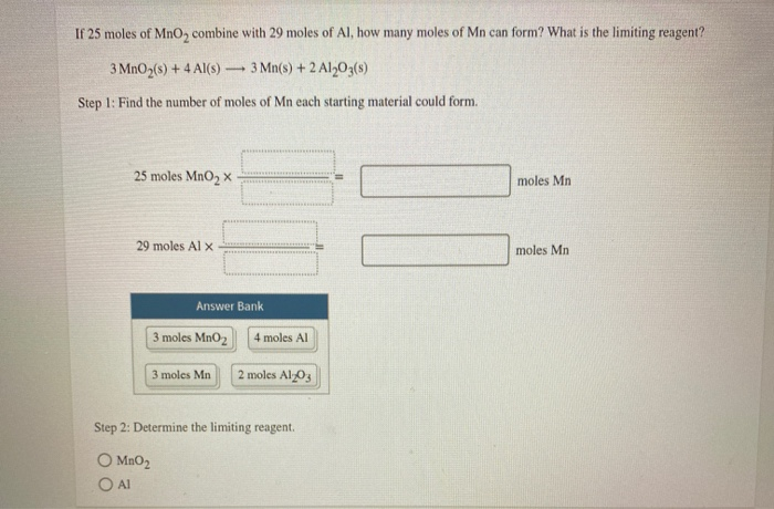 Solved If 25 moles of MnO2 combine with 29 moles of Al, how | Chegg.com