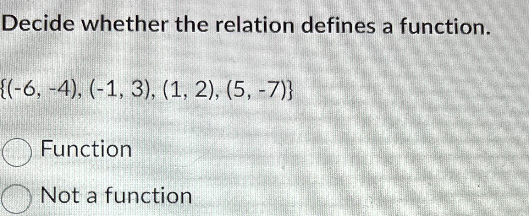 Solved Decide whether the relation defines a | Chegg.com
